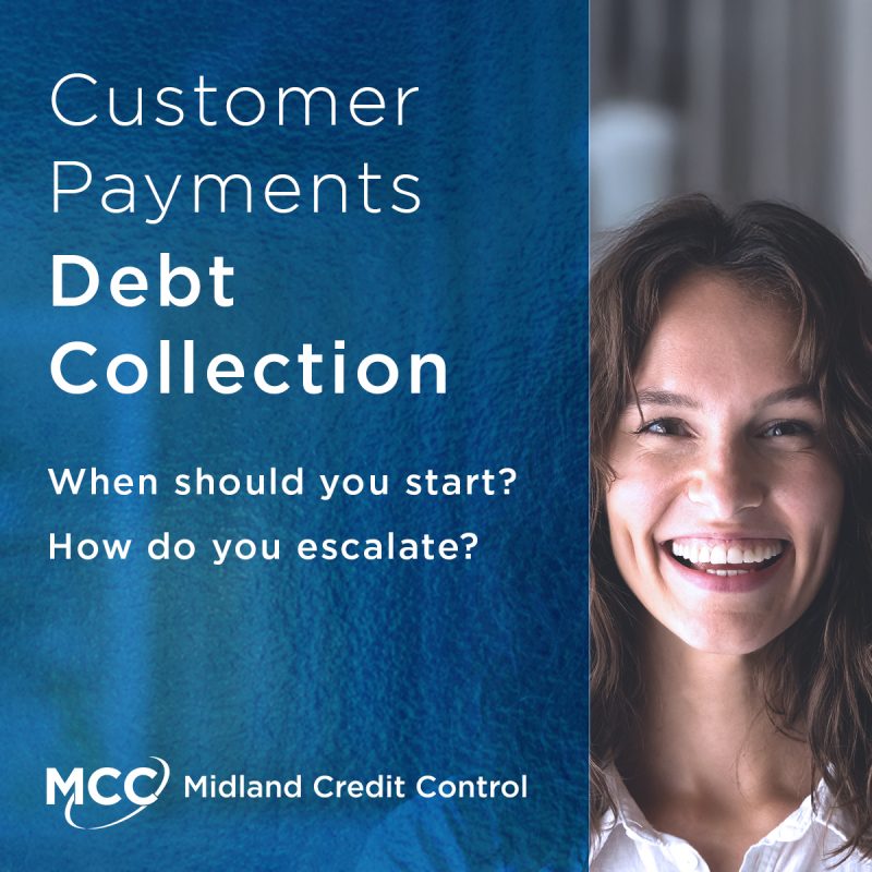 Debt Collection, when should you start? - Midland Credit Control